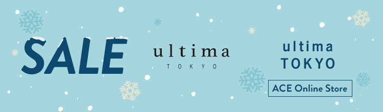 【セール】ultima TOKYO[ウルティマトーキョー]｜エース公式通販